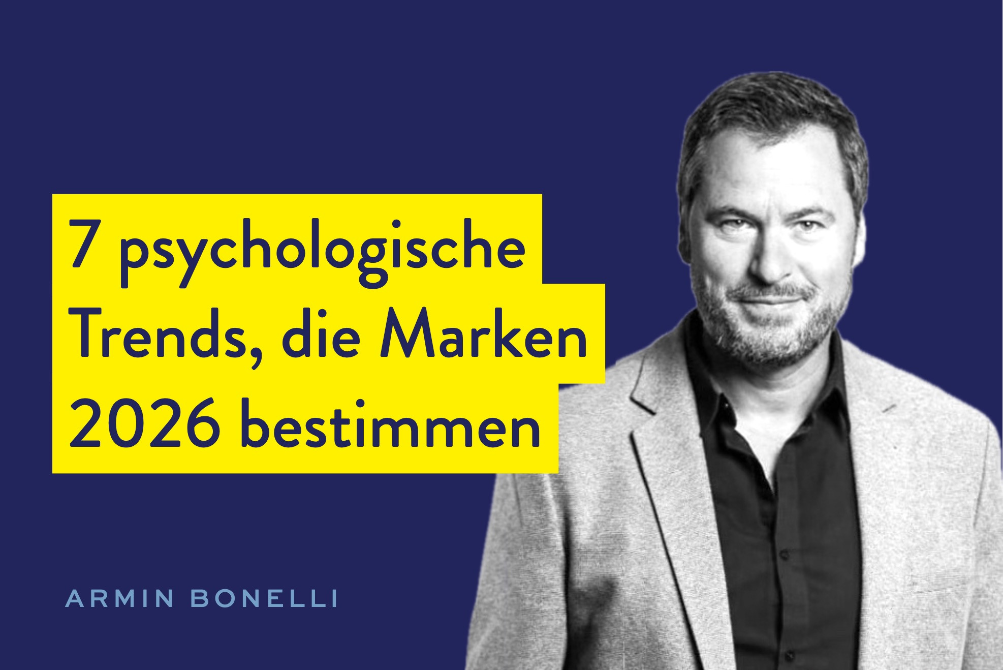 7 psychologische Trends, die Marken 2026 bestimmen | Der Marken-Blog ...